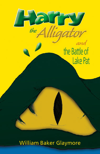 Harry The Alligator, William Glaymore – Blue Note Publications, Inc